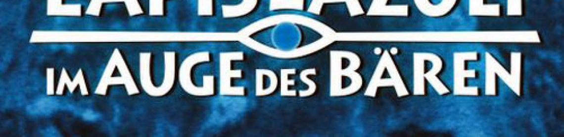 Lapislazuli : Im Auge des Bären - Wolfgang Murnberger (2006) - SciFi-Movies